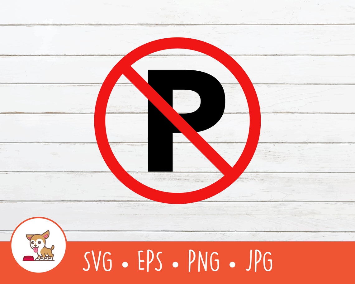 No Parking Sign SVG, No Parking Sign Clipart, Vector No Parking Sign ...