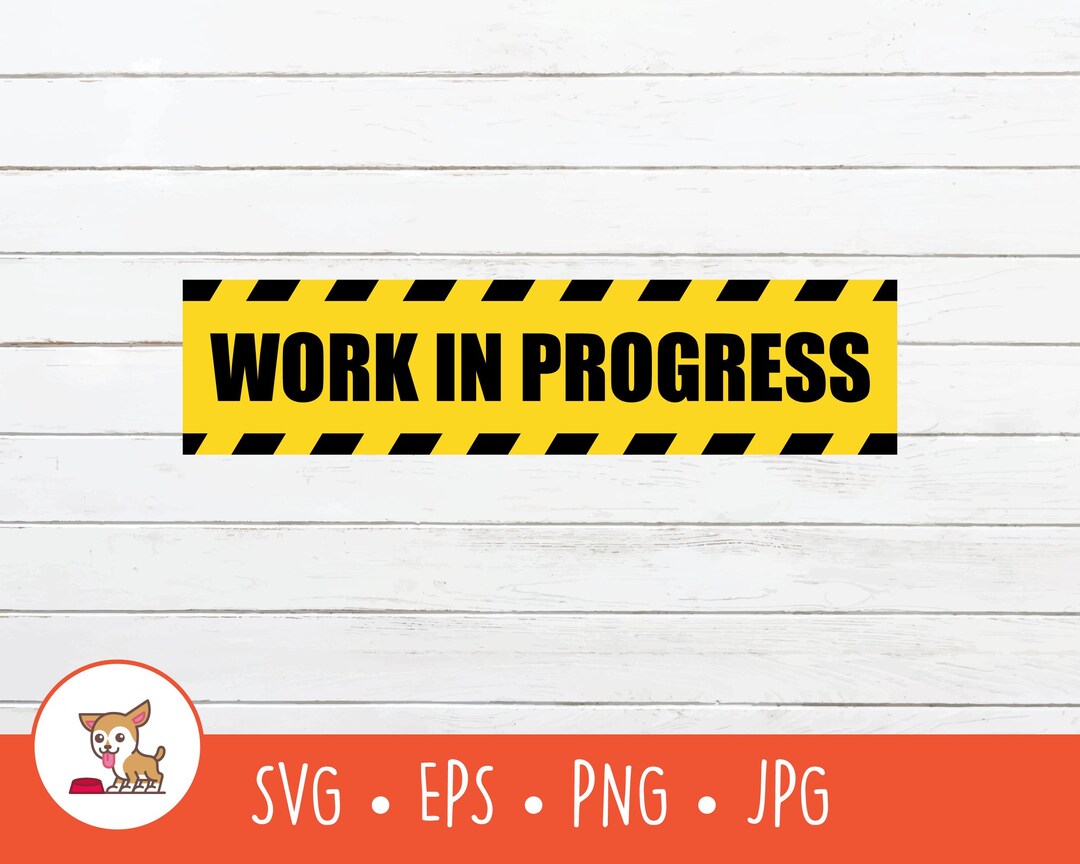 Work in Progress Police Line SVG, Work in Progress Sign Clipart, Vector ...