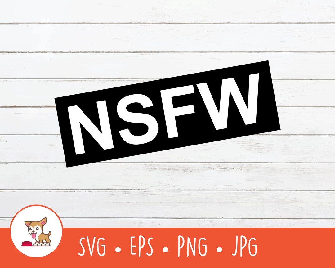 NSFW SVG, NSFW Label Clipart, Vector Not Safe for Work Sign Cut File ...