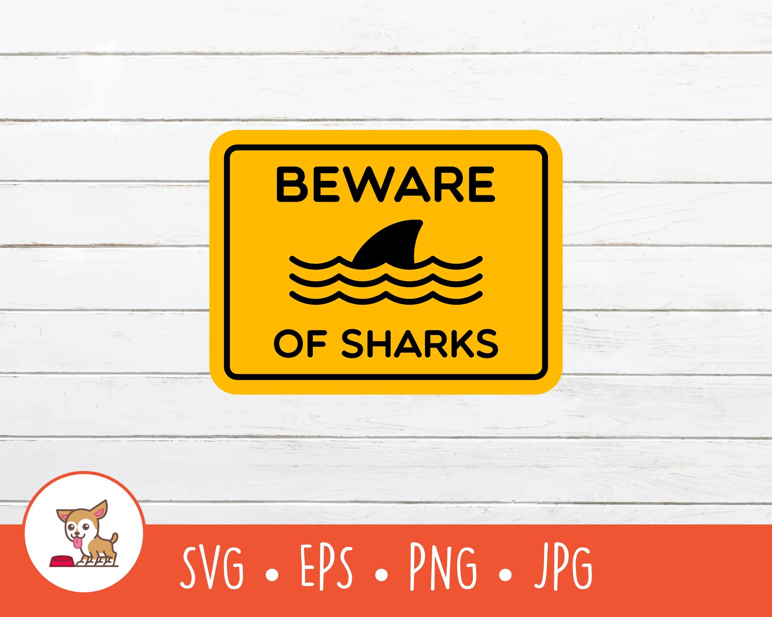 Beware of Sharks Sign SVG, Beware of Sharks Clipart, Vector Beware of ...