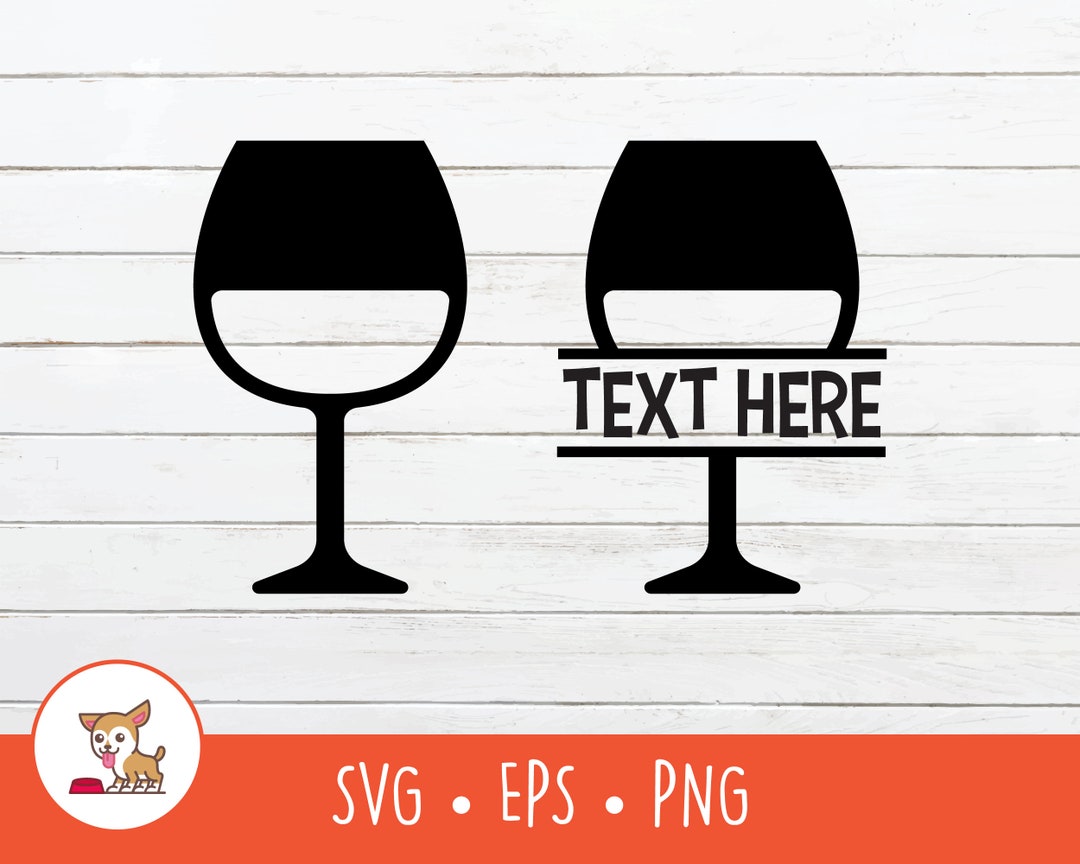 Wine Glass SVG, Split Glass Wine Name Frame, Wine Glass Clipart, Vector ...