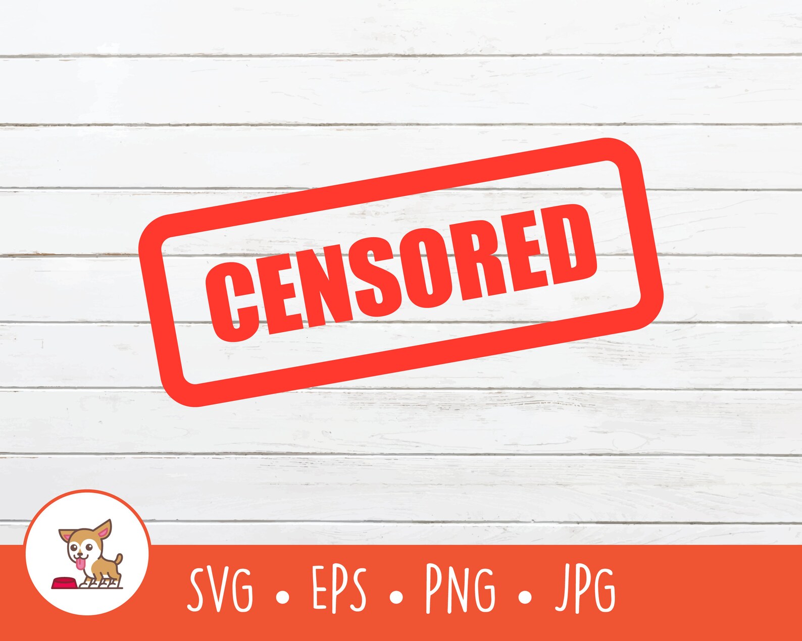 Censored SVG, Censored Label Clipart, Vector Censored Sign Cut File ...
