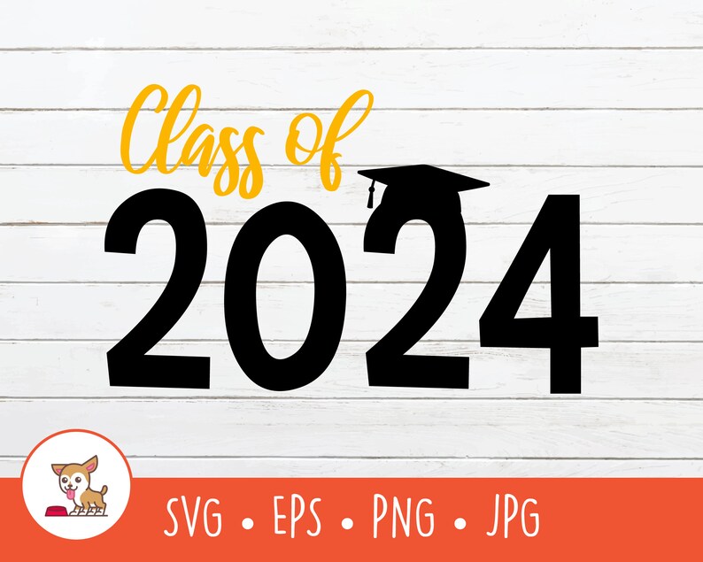 Class of 2024 SVG, Class of 2024 Clipart, Vector Class of 2024 Cut File ...