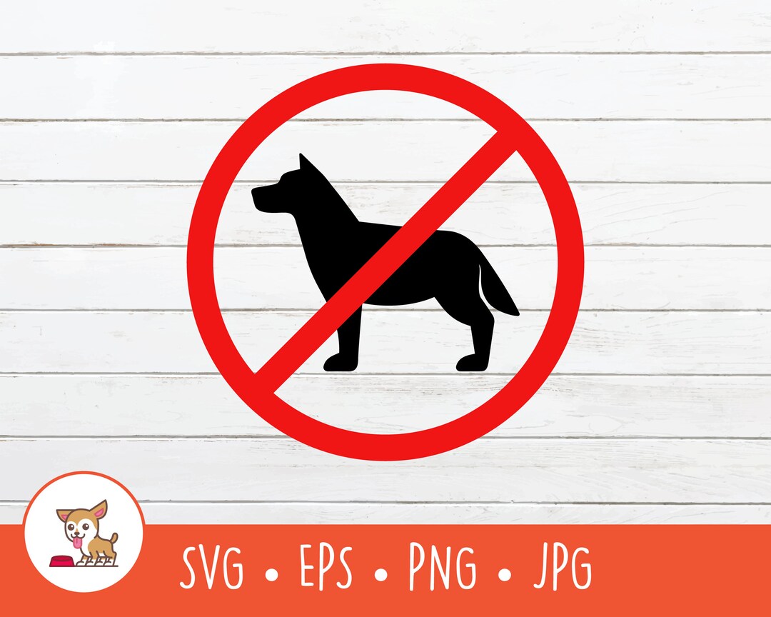 No Dog Sign SVG, No Dog Clipart, Vector No Dog Sign Cut File for Cricut ...