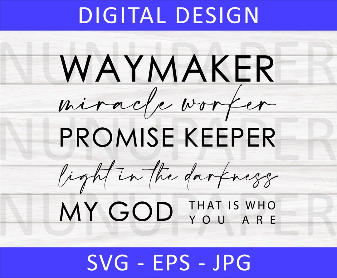 Waymaker SVG, PNG - Etsy