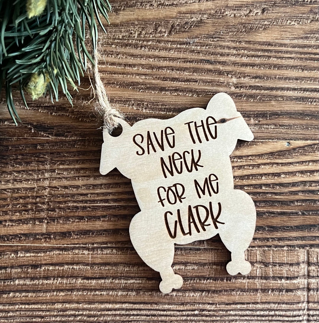Save the Neck for Me Clark - Etsy