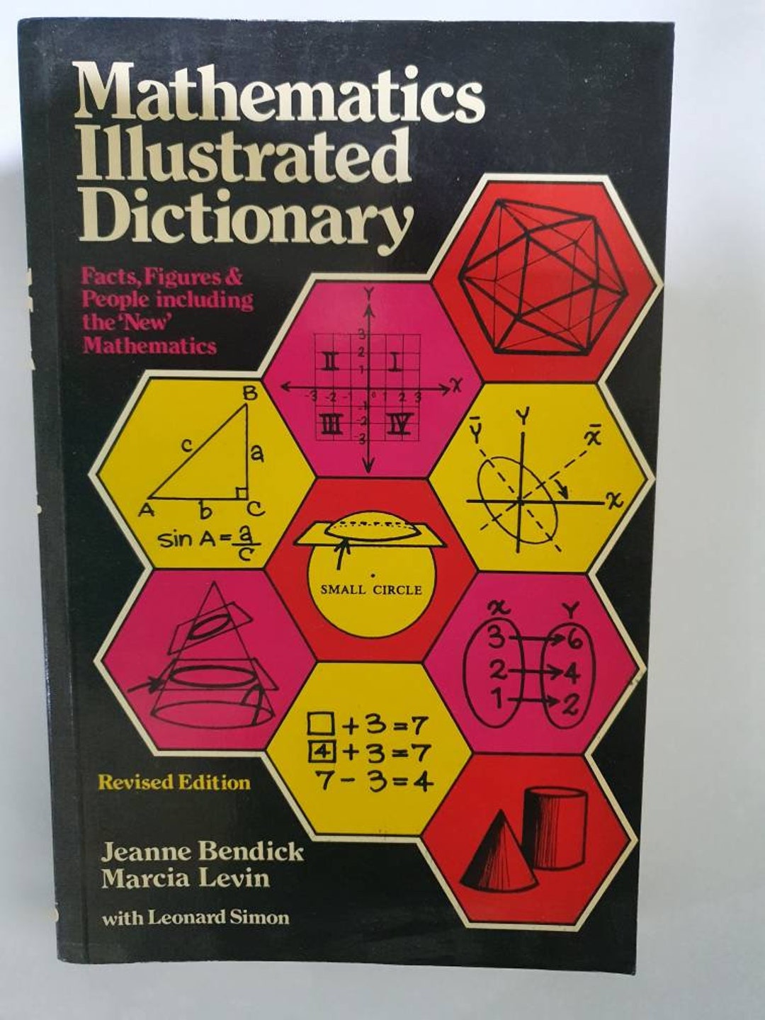 Mathematics Illustrated Dictionary Facts, Figures and People. Revised ...