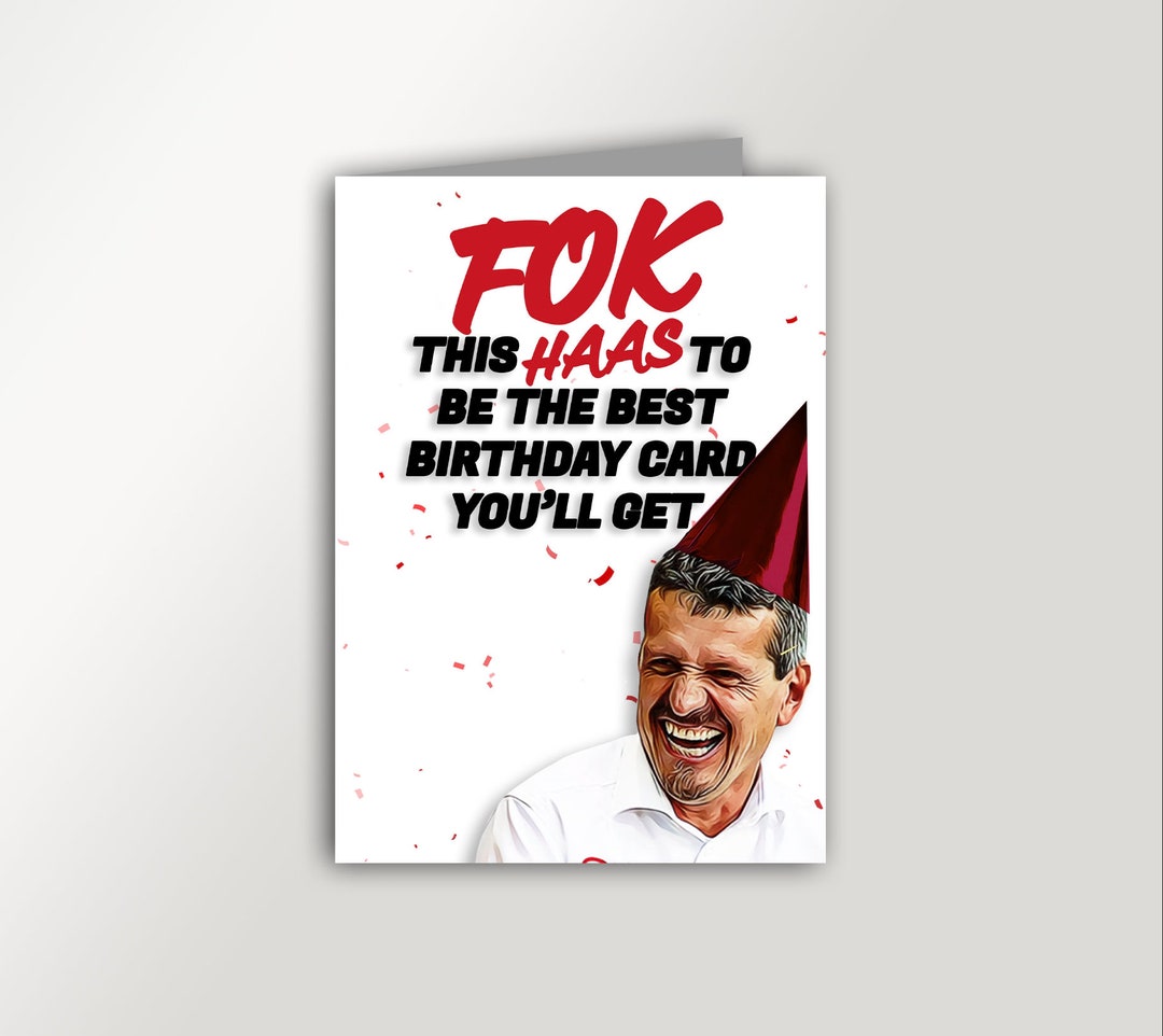 Haas F1 Birthday Card - 'FOK This Haas to Be the Best Birthday Card You ...