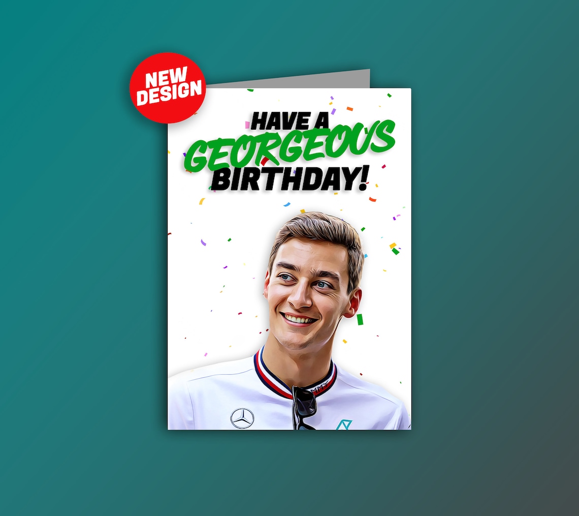George Russell Birthday Card - 'have a Georgeous Birthday!' | F1 ...