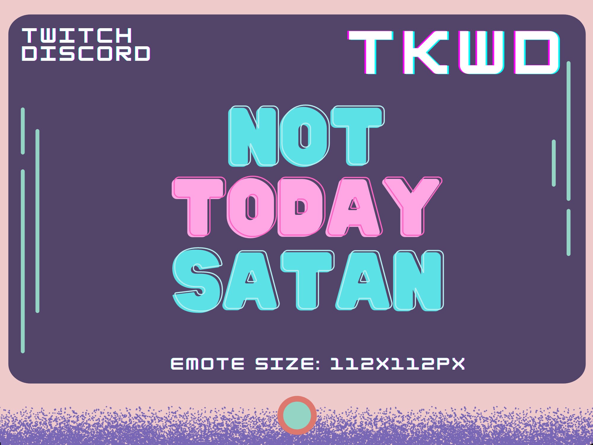 Not Today Satan - Twitch Discord Emote 112x112 Px - Etsy