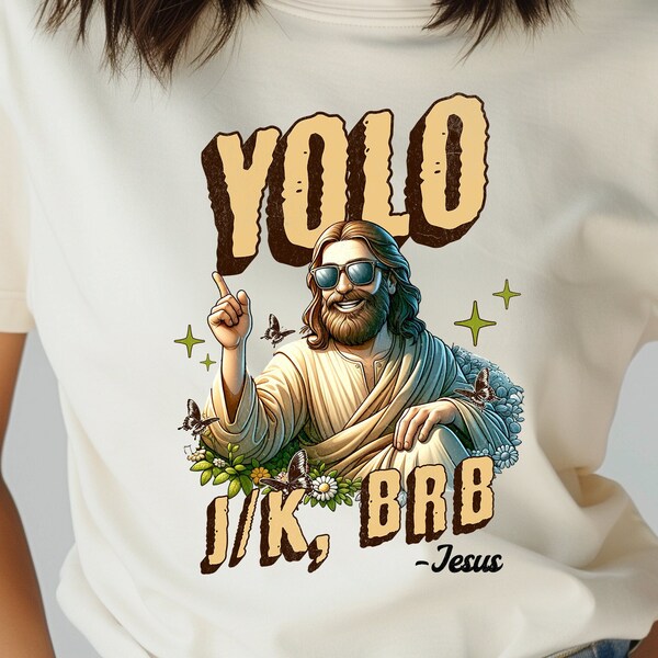 Yolo Jk Brb Jesus - Etsy