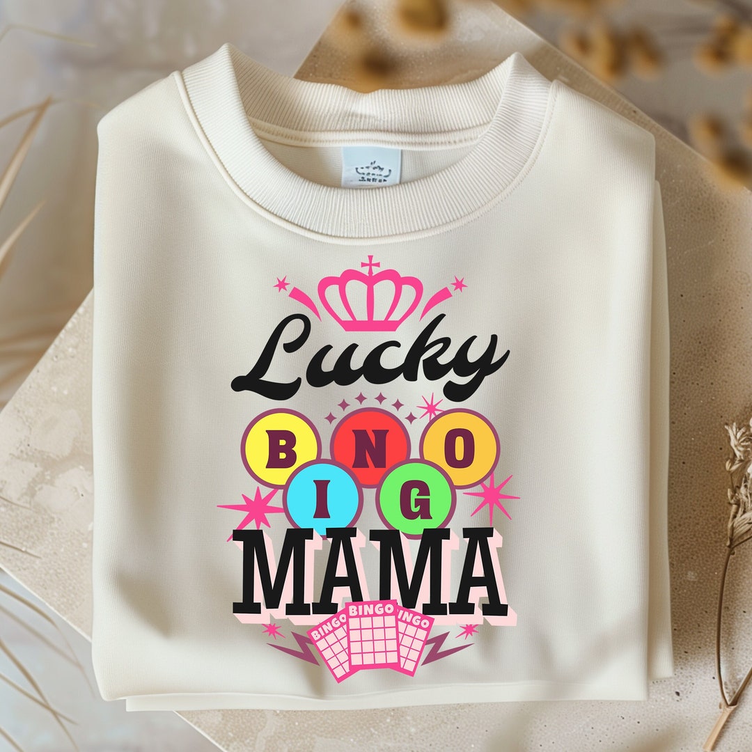 Lucky Bingo Mama PNG Funny Mama PNG Digital File Sublimation Design ...