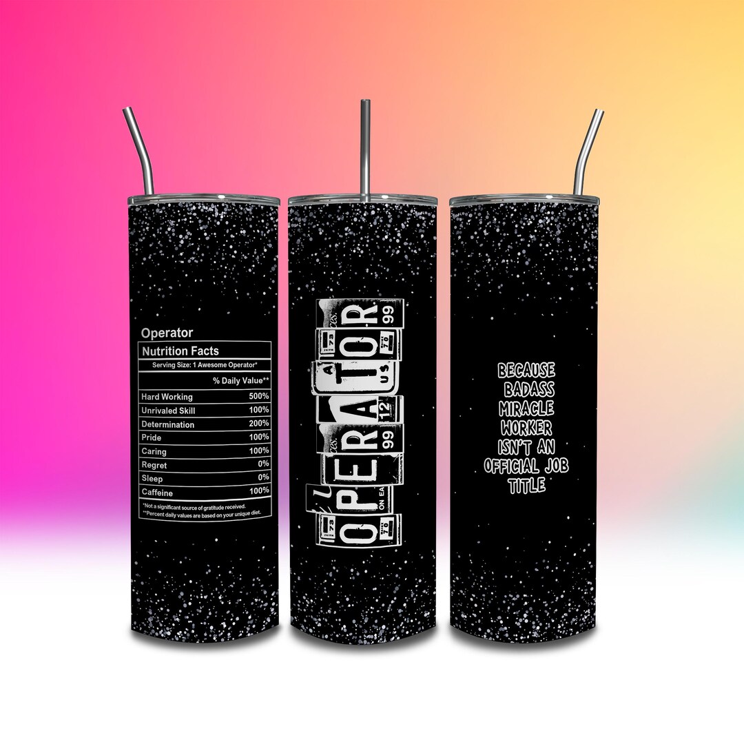 Operator Tumbler Wrap 20 Oz Seamless Skinny Tumbler Wrap Thank You Work ...