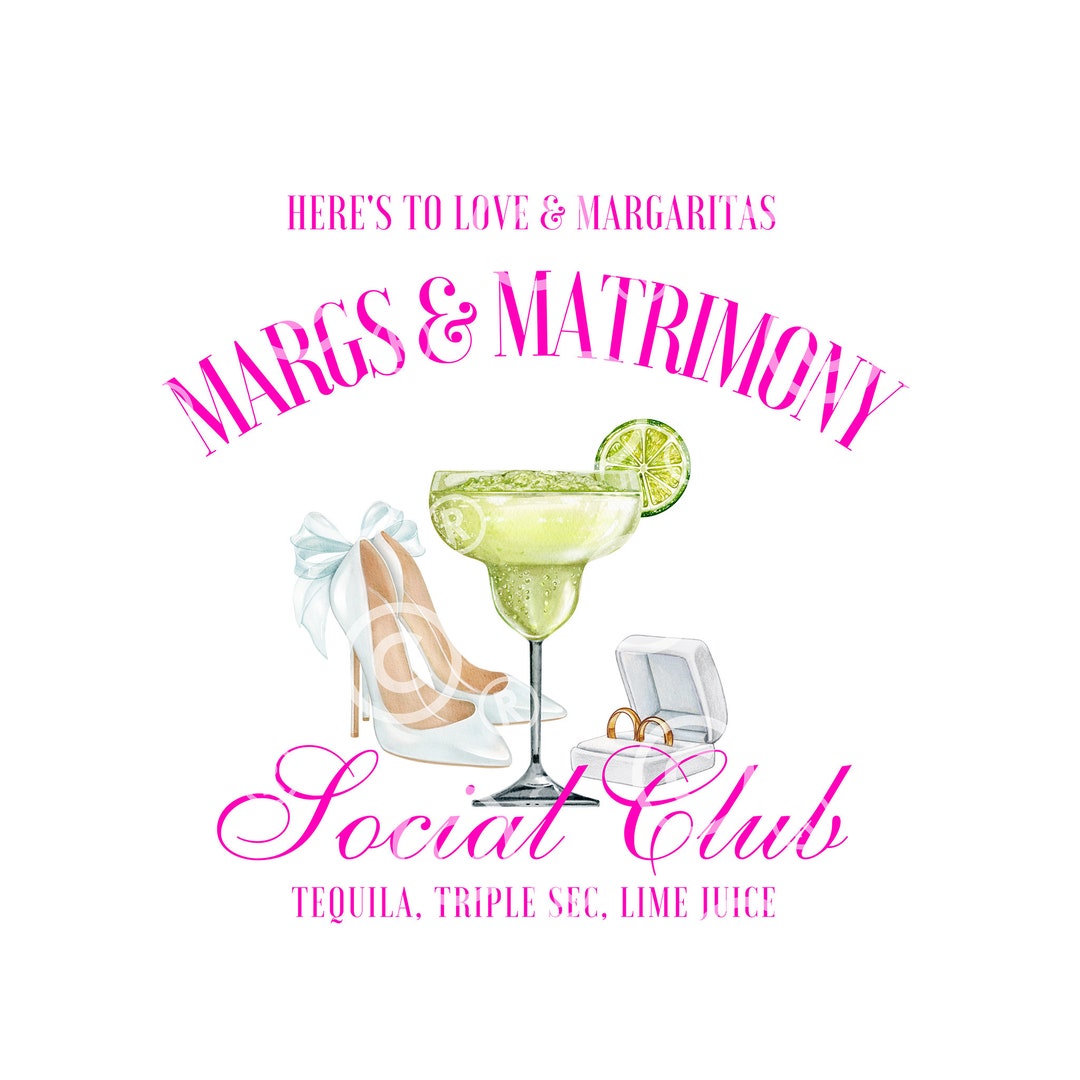 Margs and Matrimony Bachelorette PNG Margarita Social Club PNG Bow ...