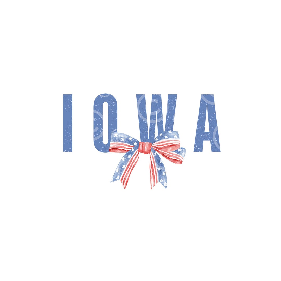 Patriotic Coquette Iowa Png 4th of July Iowa Png American Flag Png IA ...