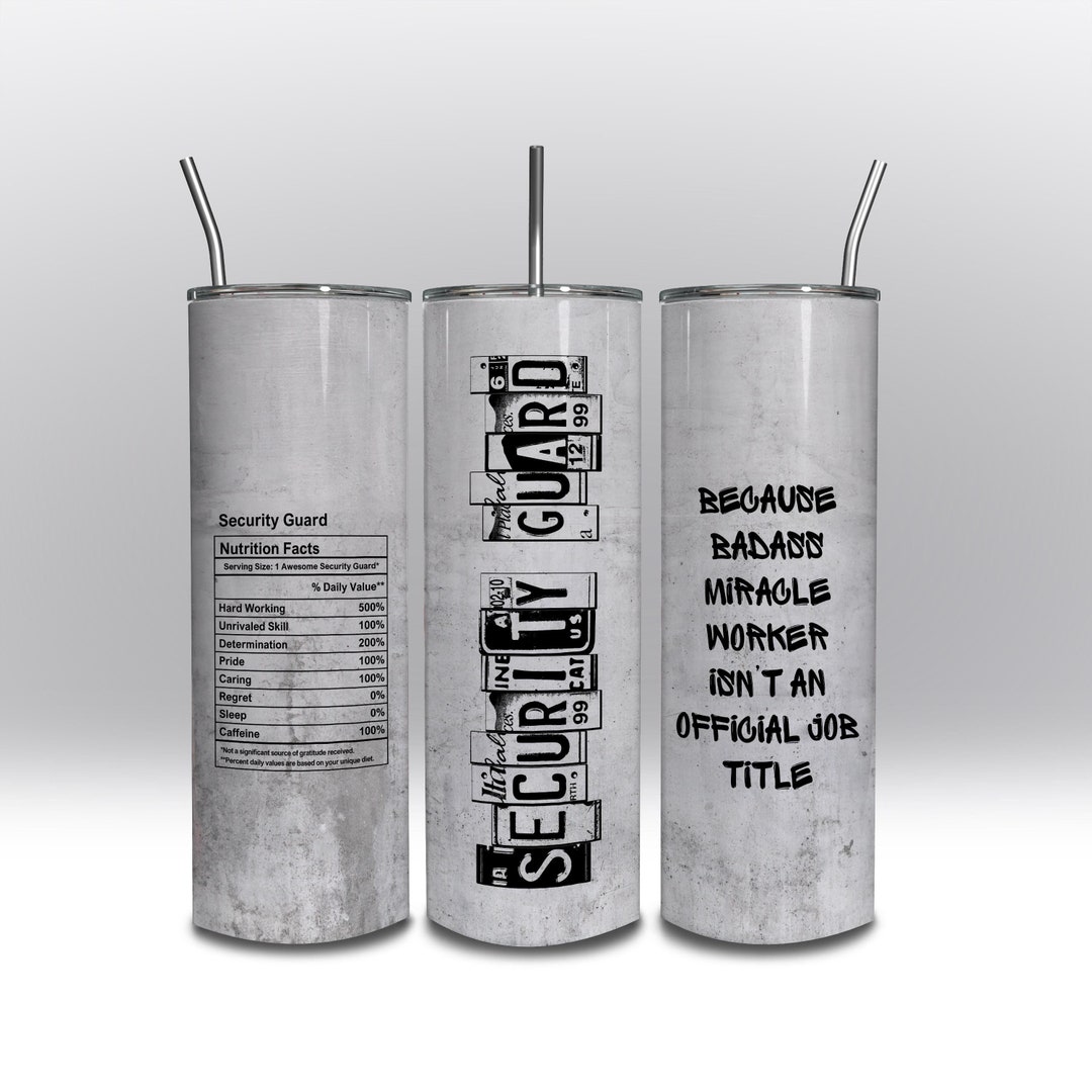 Security Guard Tumbler Wrap 20 Oz Skinny Tumbler Wrap New Job Gift ...