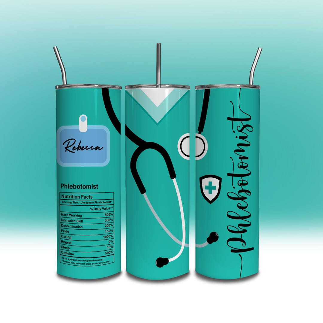 Phlebotomist Tumbler Wrap 20 Oz Skinny Add Name Text Tumbler Wrap ...