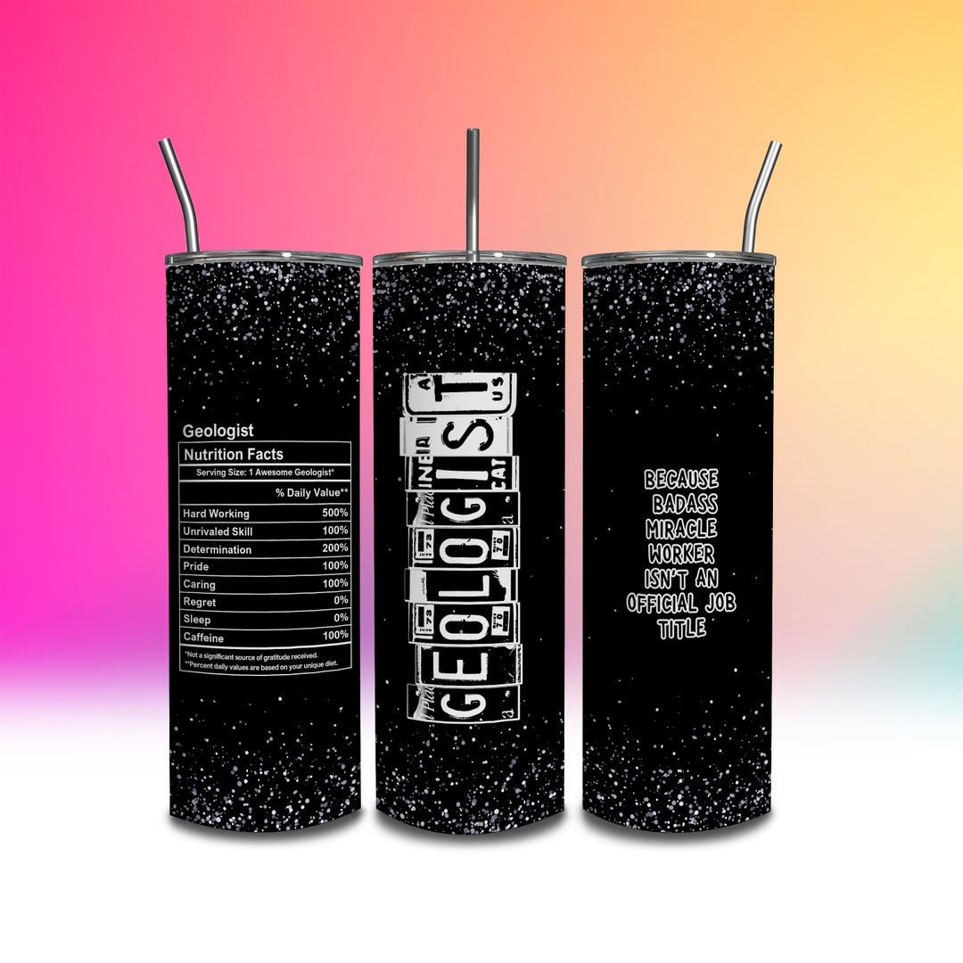 Geologist Tumbler Wrap 20 Oz Seamless Skinny Tumbler Wrap Thank You ...