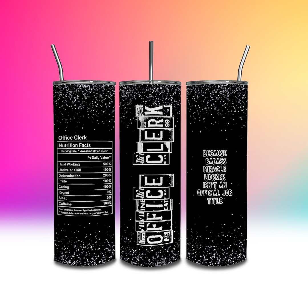 Office Clerk Tumbler Wrap 20 Oz Seamless Skinny Tumbler Wrap New Job ...