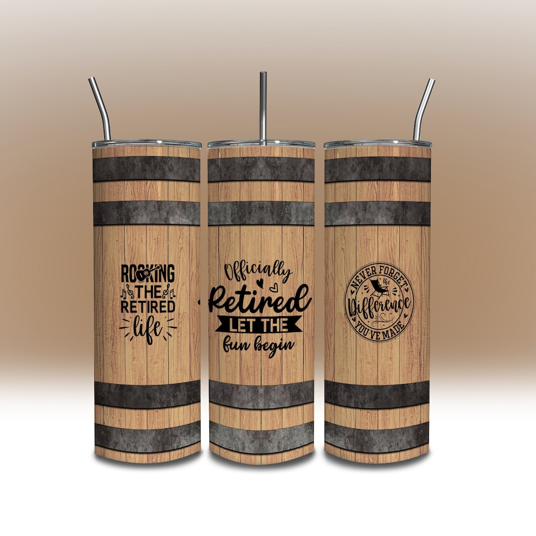 Retirement Tumbler Wrap for Men Retired Quotes Tumbler Wrap 20 Oz ...