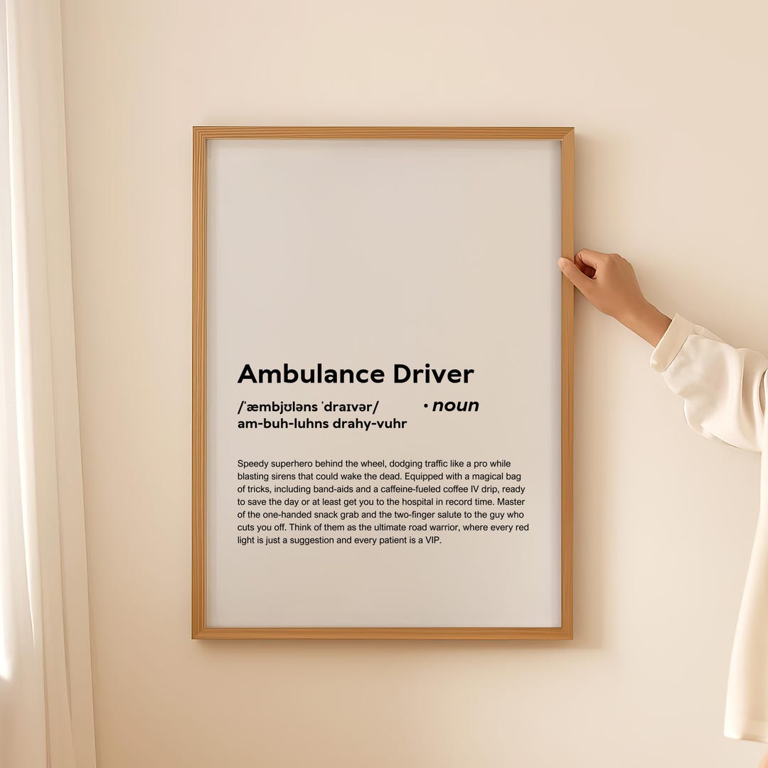 Funny Ambulance Driver Definition Print Wall Art Poster, Ambulance ...