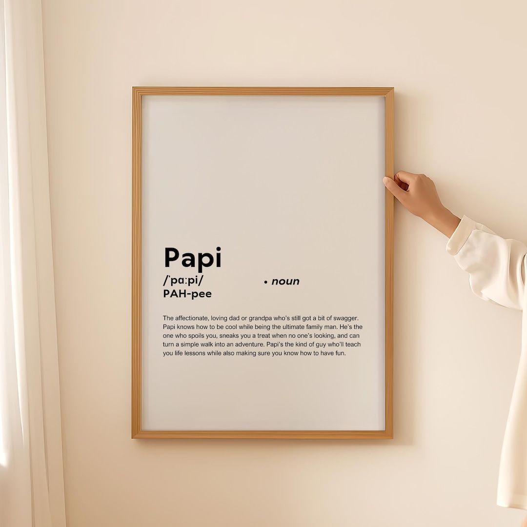 Funny Papi Definition Print Wall Art Poster, Papi Gift for Daddy Quote ...
