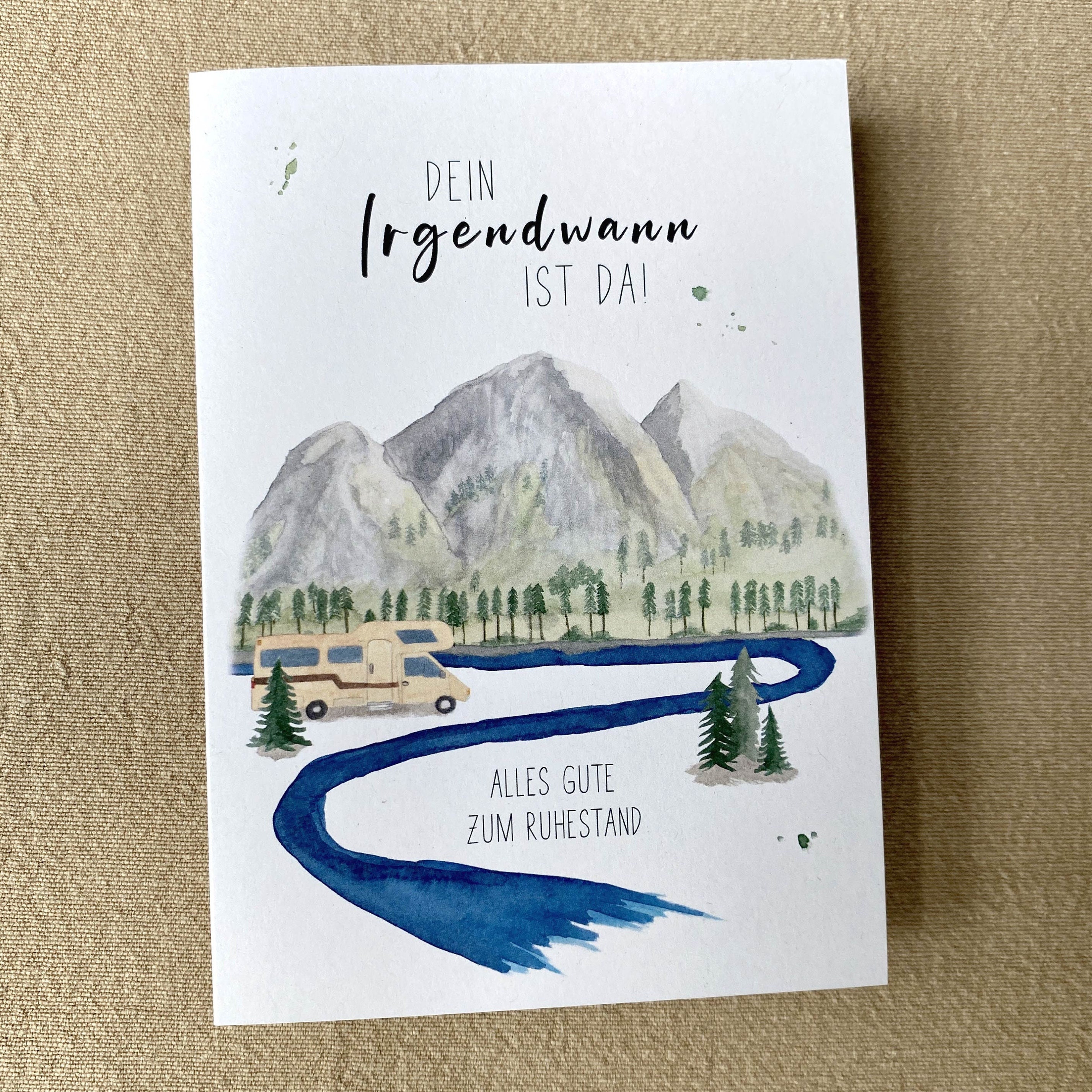 Karte zum Ruhestand A6 Dein Irgendwann ist da Postkarte oder Klappkarte ...
