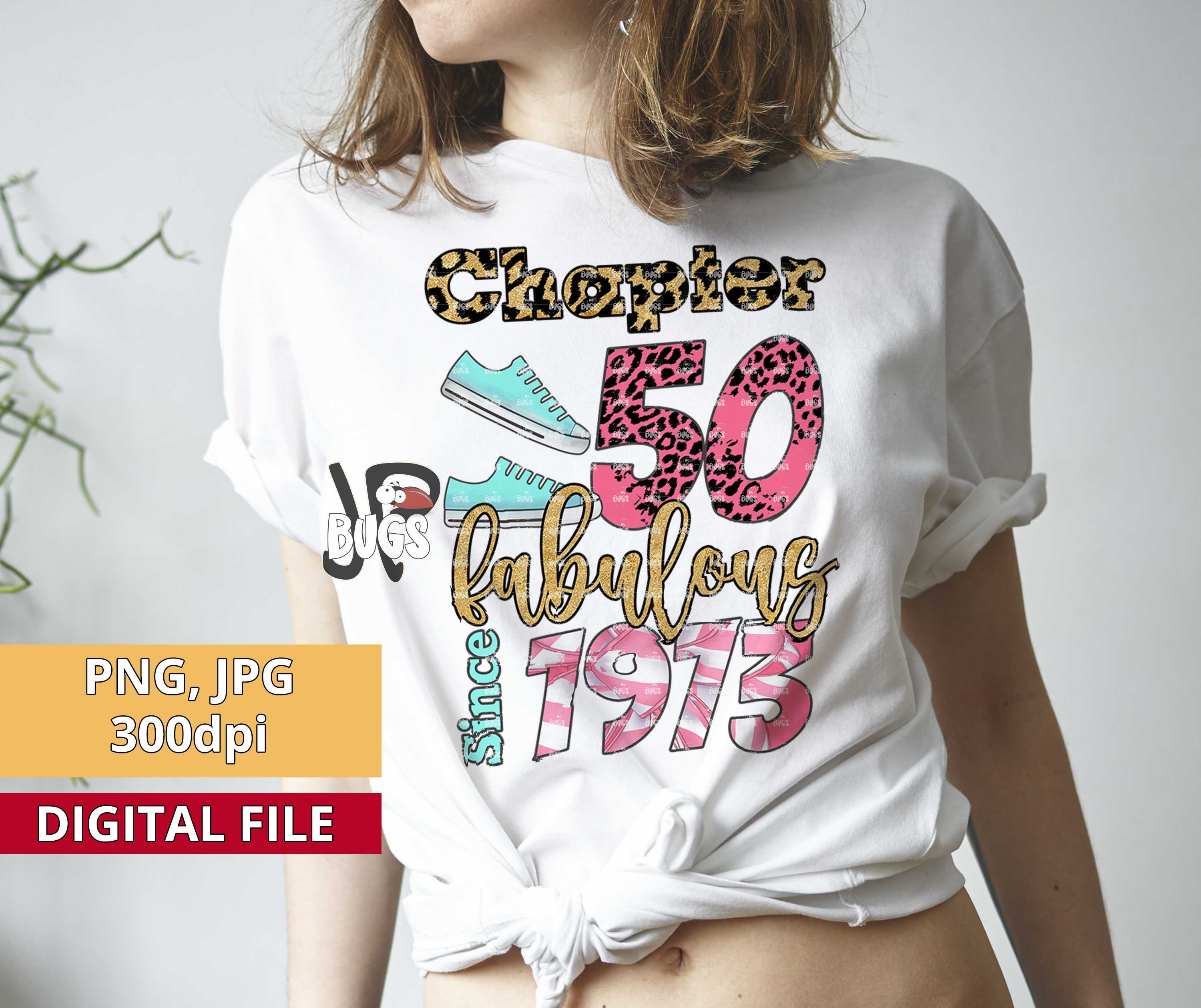 50th Birthday T-shirt Png, Chapter 50 Png, Sublimation Design, Fabulous ...