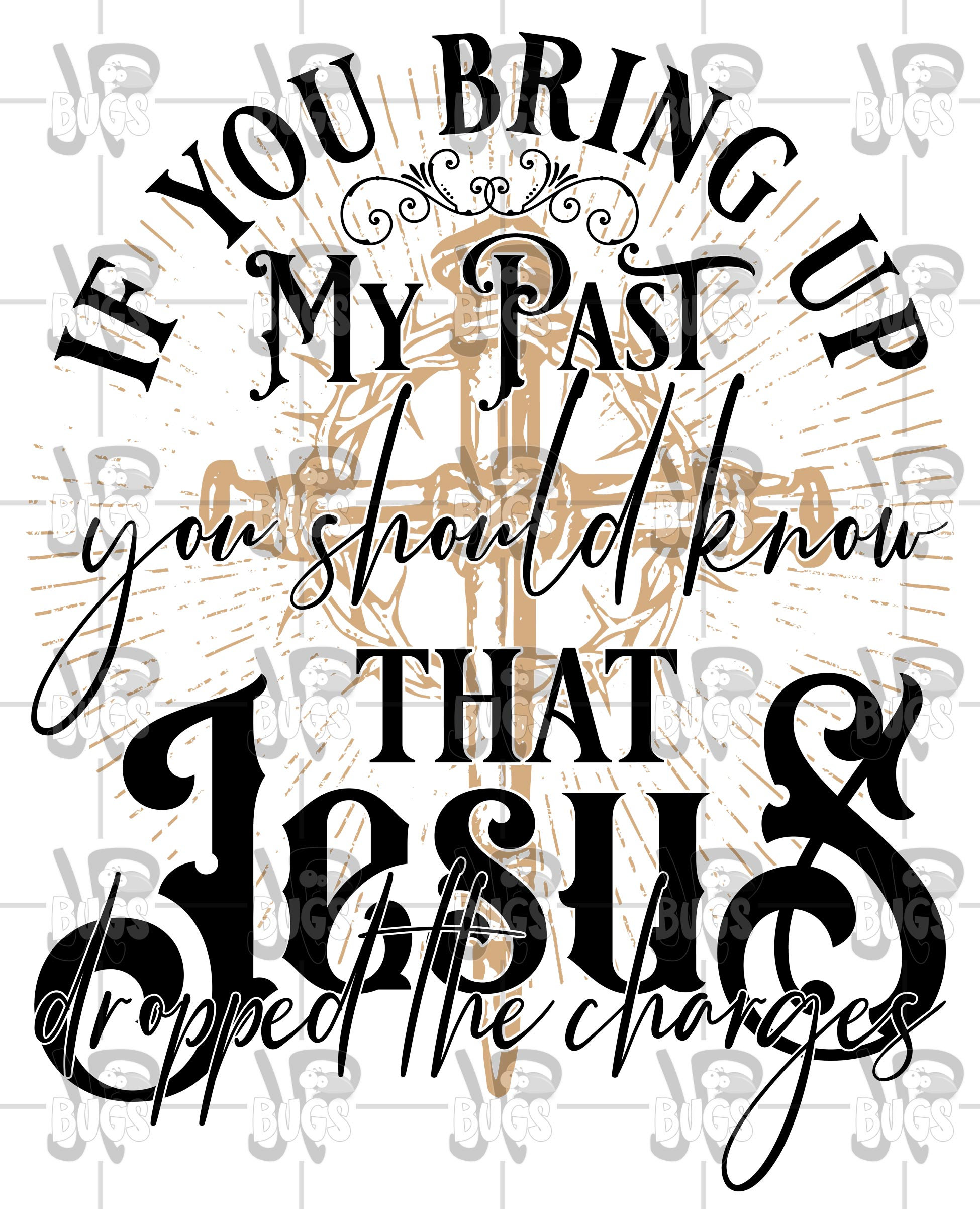 If You Bring up My Past You Should Know That Jesus Png, God Christian Png, God Christian ...