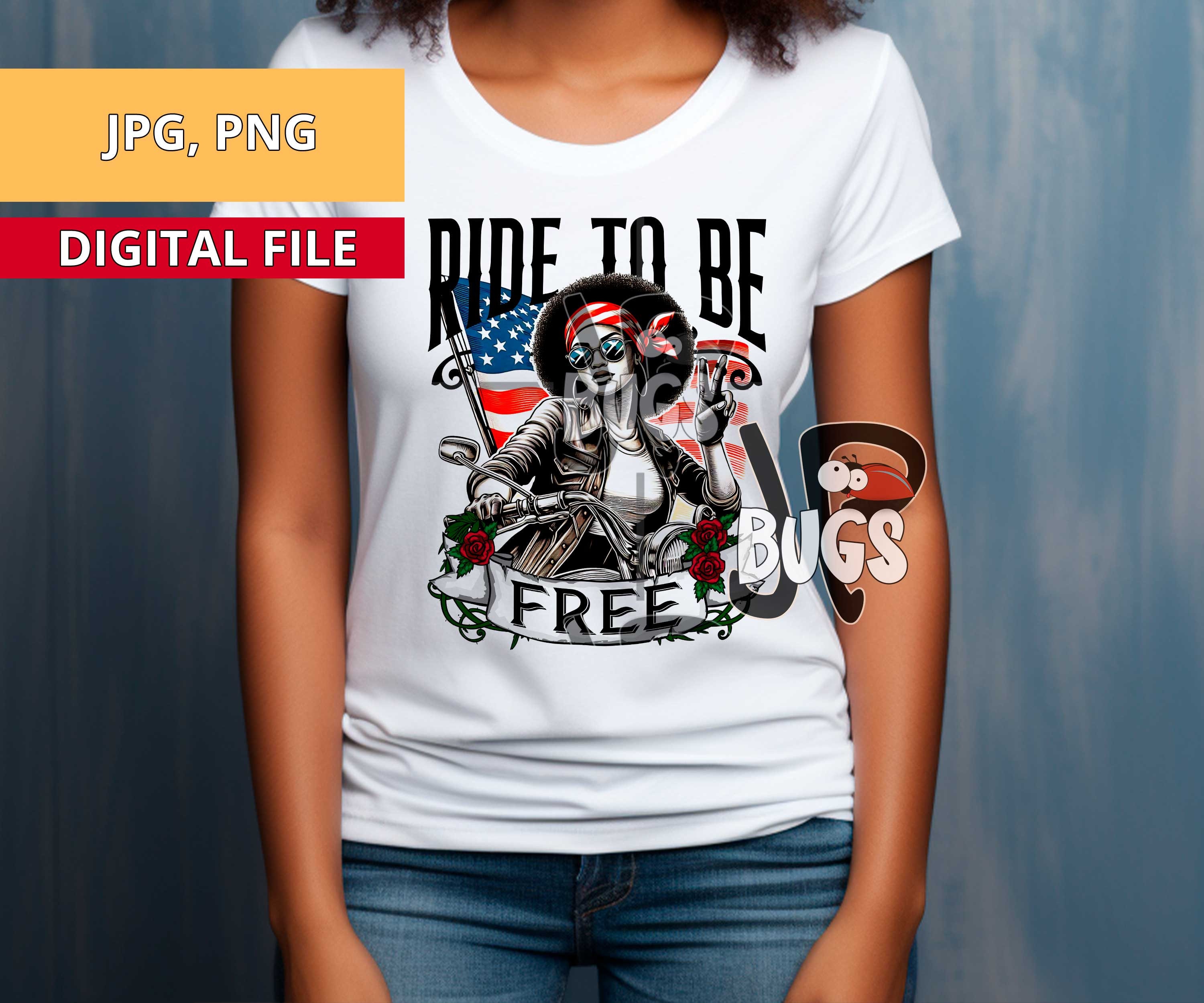 Ride to Be Free Biker Girl Png Sublimation Design Download Dtg Print ...