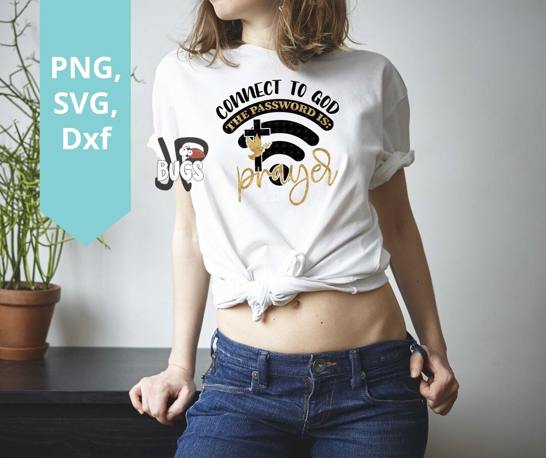 Connect to God SVG Password is Prayer Prayer Svg, Worship Svg, Jesus ...