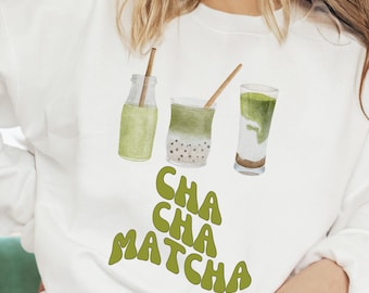 Cha Cha Matcha Shirt - Etsy