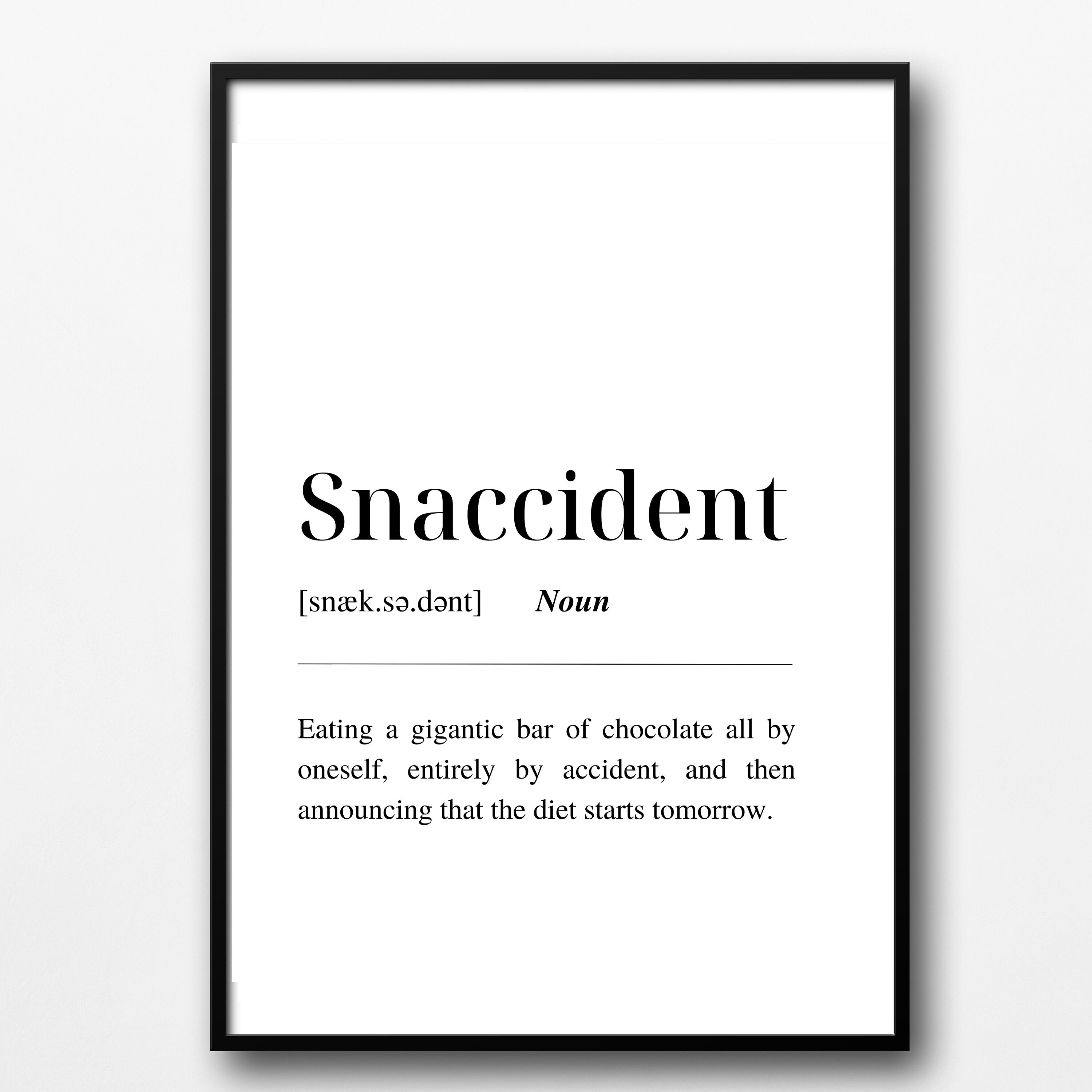 Snaccident Definition Print Snaccident Printable Art Dictionary Print ...