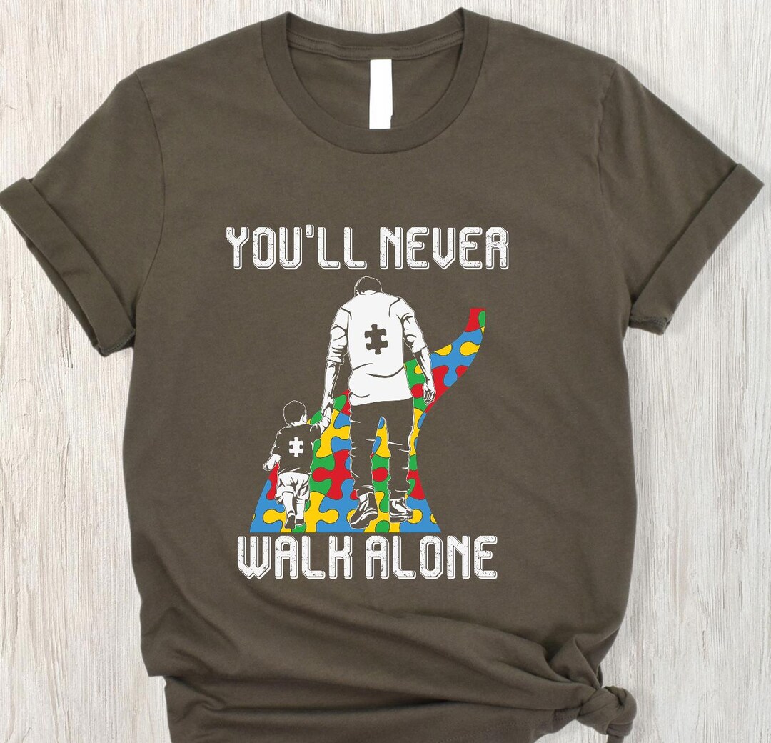 You'll Never Walk Alone Autism Awareness T-shirt, Puzzle Piece Symbol ...