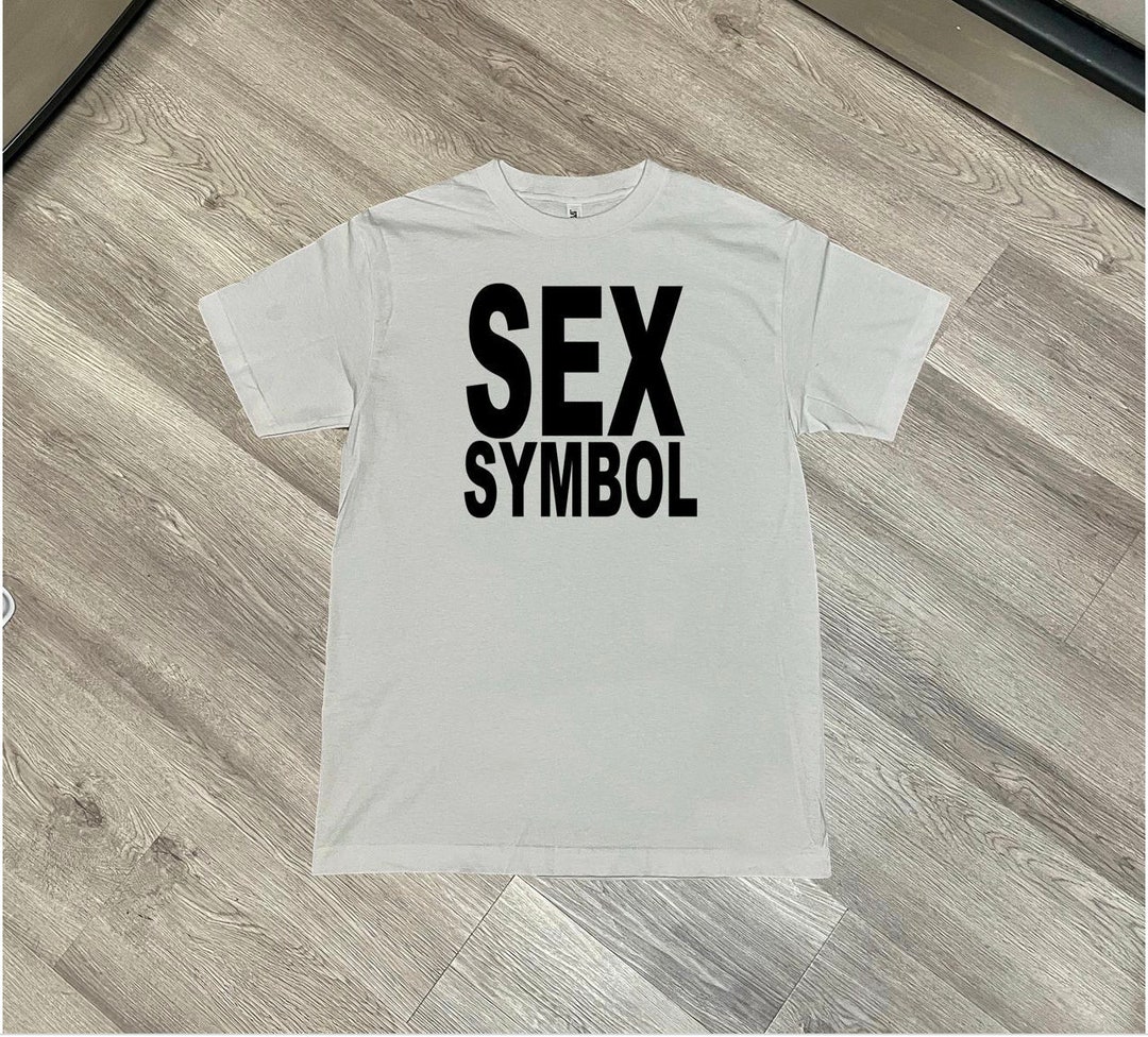 Sex Symbol T Shirt Etsy
