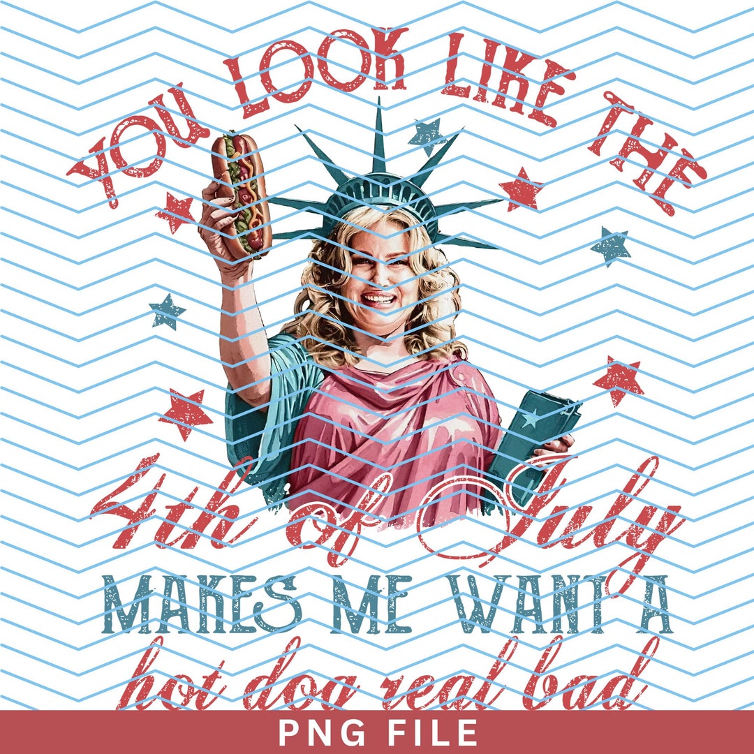 You Look Like the 4th of July Legally Blonde PNG FILE - Etsy
