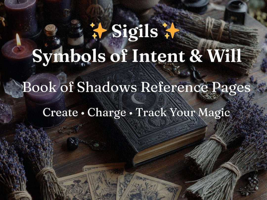 Sigils | Book of Shadows Worksheets | Symbols of Intent & Will (digital ...