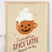 PRINTABLE Pumpkin Spice Latte Sign, Fall Decor, Coffee Bar Decor, Wall ...