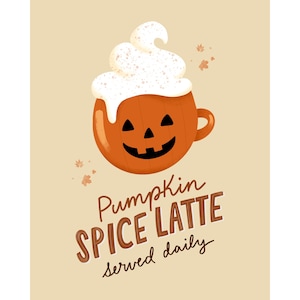 PRINTABLE Pumpkin Spice Latte Sign, Fall Decor, Coffee Bar Decor, Wall ...