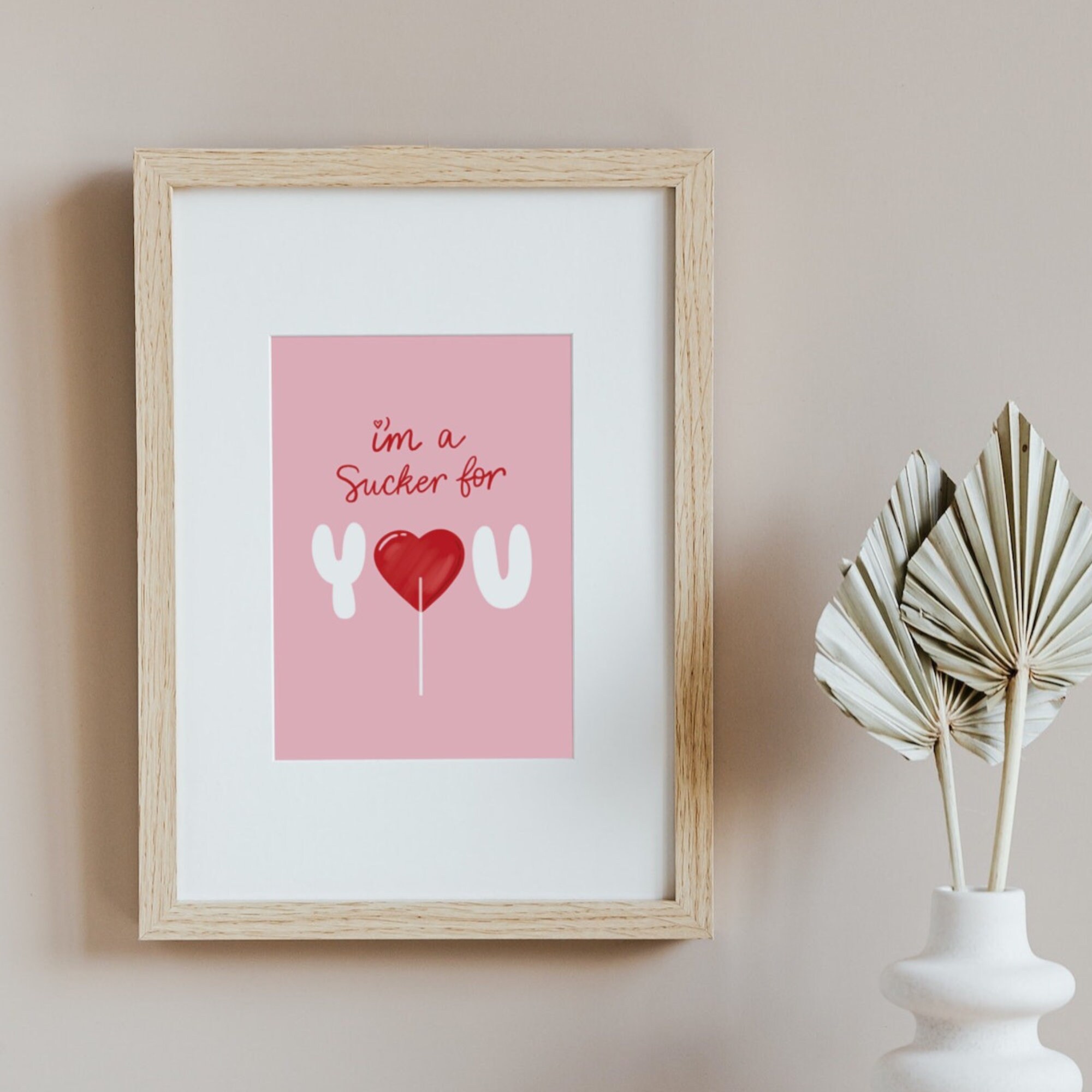 Valentines Day Sucker for You Print, Printable Wall Art, Pink and Red ...