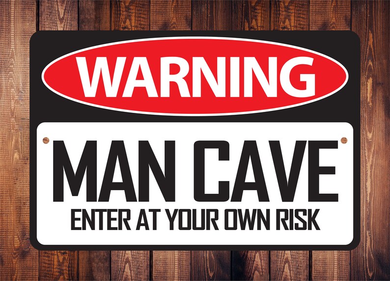 Warning: Man Cave Enter at Your Own Risk Metal Sign Metal Garage Sign ...