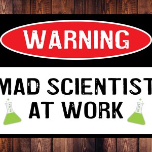 Warning: Mad Scientist/chemist at Work Metal Sign | Aluminum Garage ...