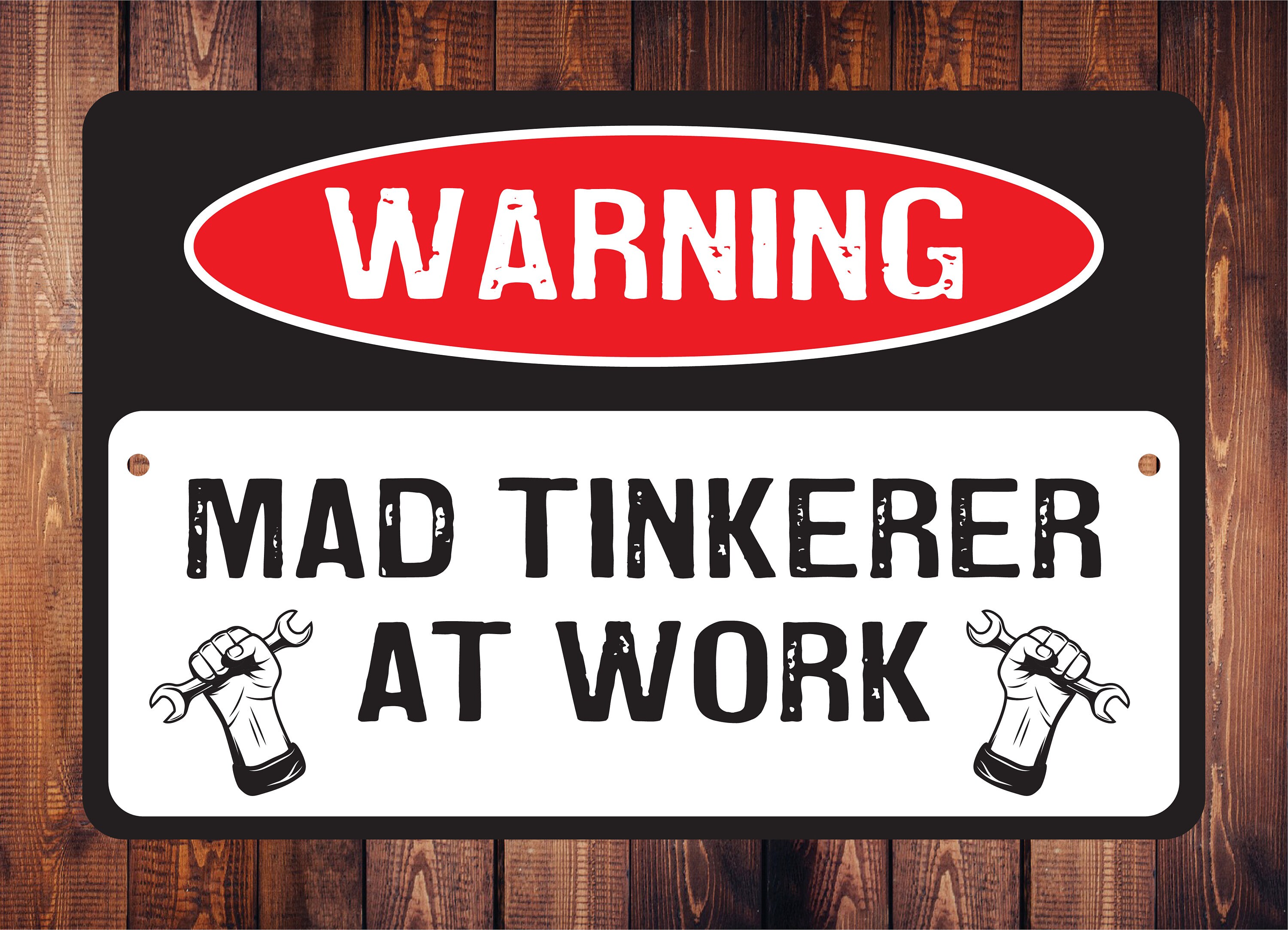 Warning: Mad Mechanic/tinkerer/machinist at Work Metal Sign Aluminum ...
