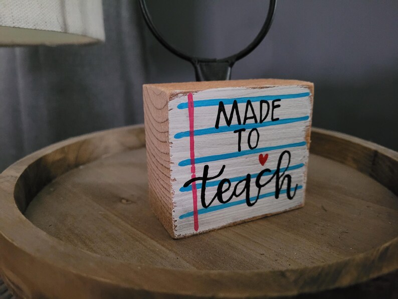Handpainted Wood Block, "made to Teach" – Teacher Gift - Etsy