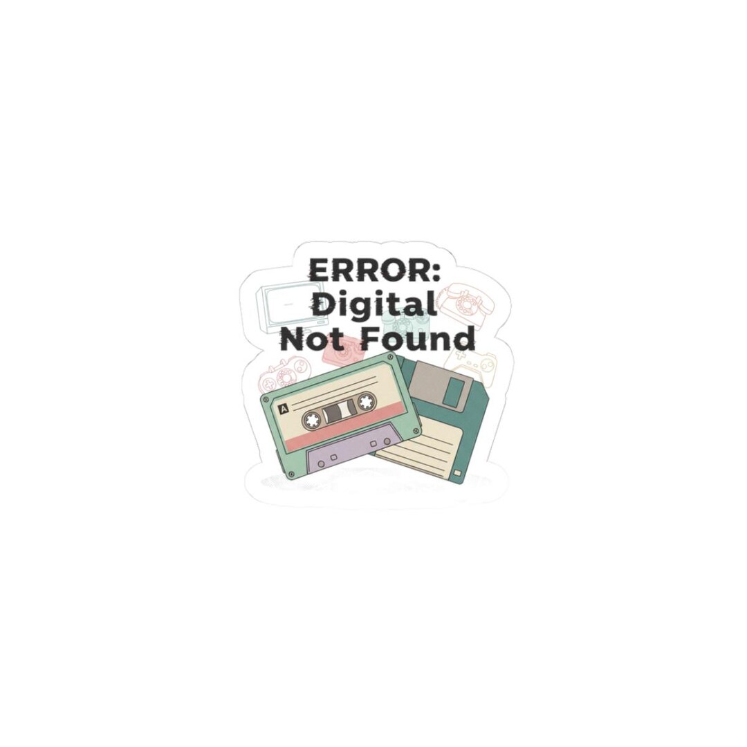 Retro Tech Sticker: Error Digital Not Found, Cassette & Floppy Disk - Etsy