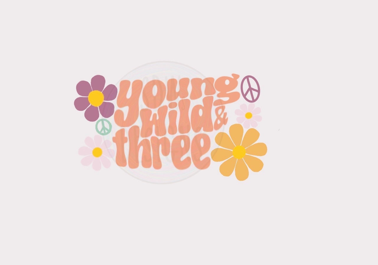 Young, Wild & Three Groovy Retro Third Birthday PNG - Etsy
