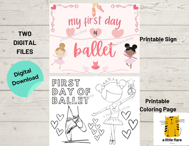 First Day of Ballet Sign & Coloring Page Bundle, First Day of Dance ...