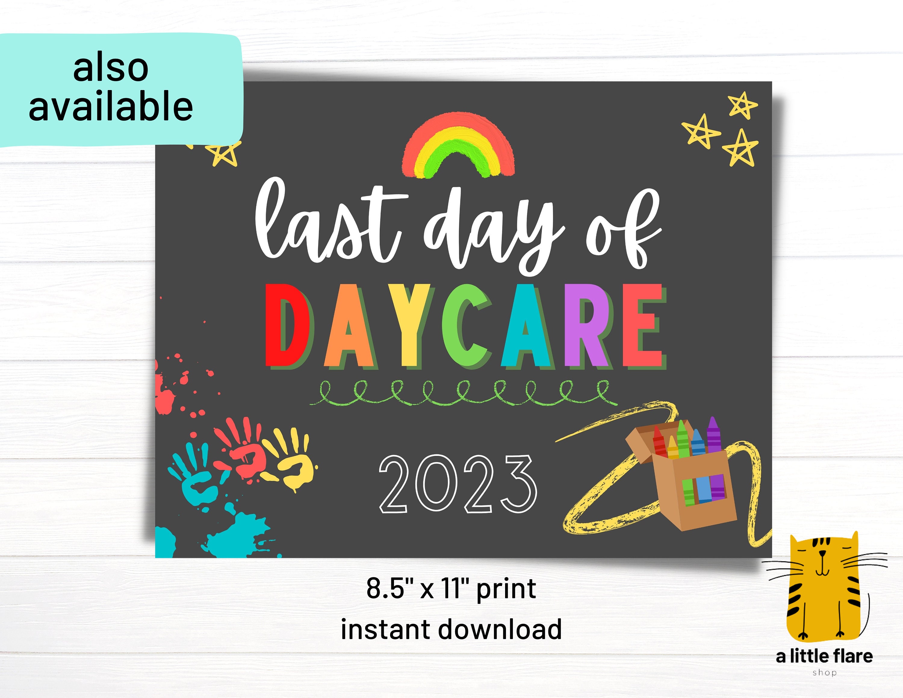 Last Day of Daycare, Printable Daycare Sign, Instant Download - Etsy