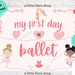 First Day of Ballet Sign & Coloring Page Bundle, First Day of Dance ...