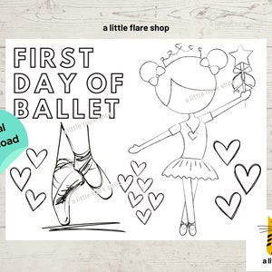 First Day of Ballet Sign & Coloring Page Bundle, First Day of Dance ...